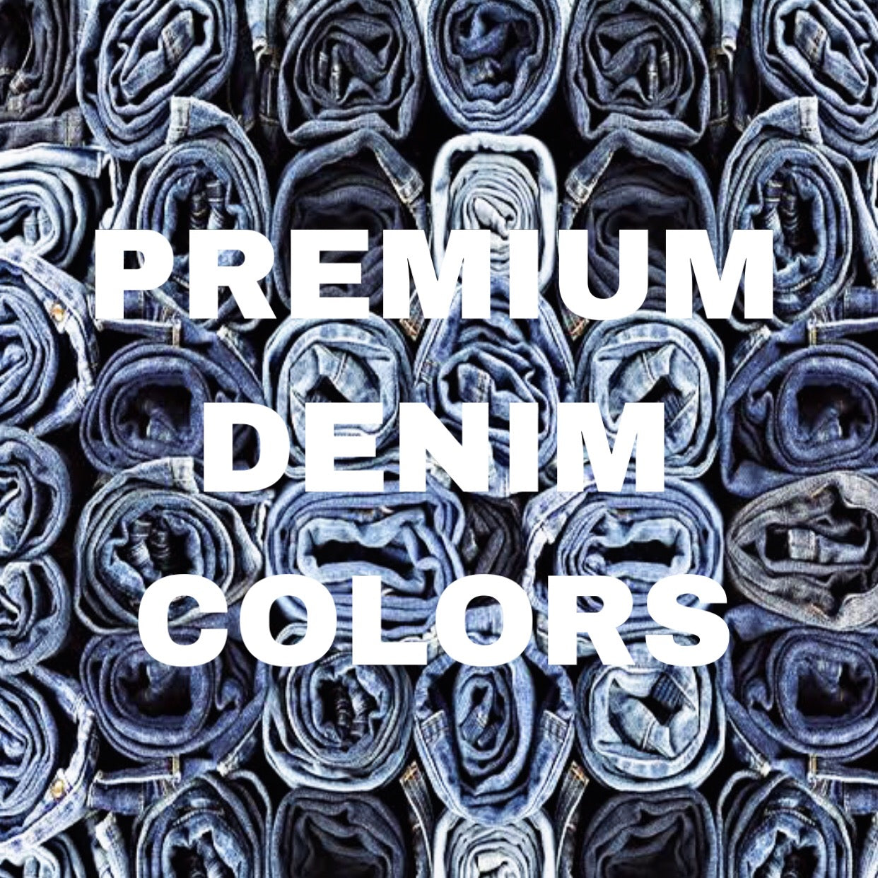 PREMIUM DENIM COLORS – AB SKINNY